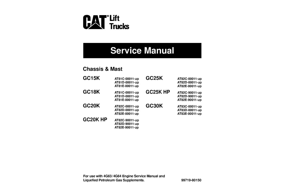 Caterpillar GC15K, GC18K, GC20K, GC20K HP, GC25K, GC25K HP and GC30K ...